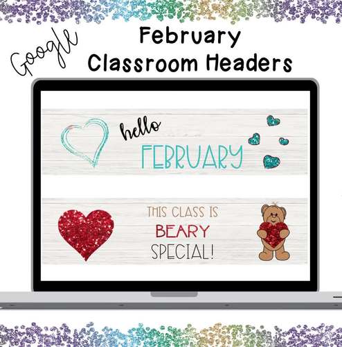 Animated February Google Classroom Headers by Kimberly Morrison | TPT