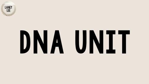 DNA - FULL UNIT by Laney Lee | TPT