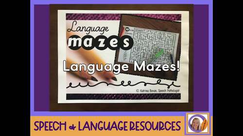 Language Mazes- for vocabulary building & wh questions by Katrina Bevan