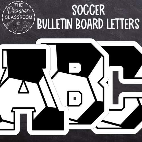 Soccer Bulletin Board Letters - Sports Theme Classroom Decor | TPT