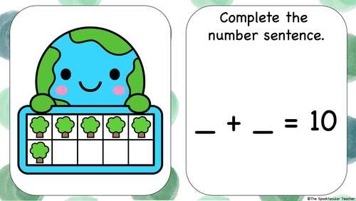 Earth Day Ten Frame Addition Slides and Worksheets Making 10 up to 20