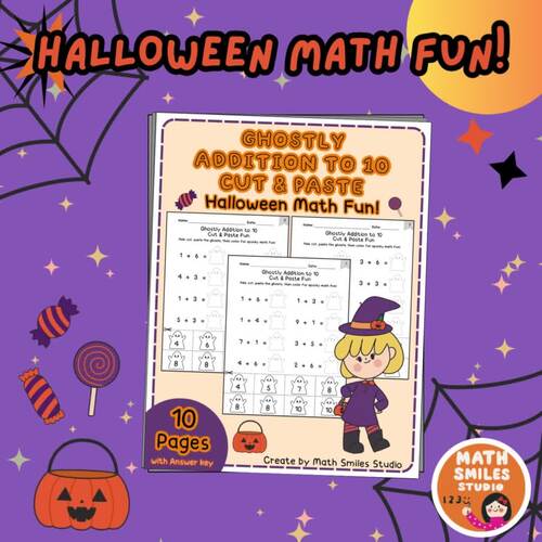 Ghostly Addition to 10 Cut & Paste | Halloween Math Fun Worksheets | K ...