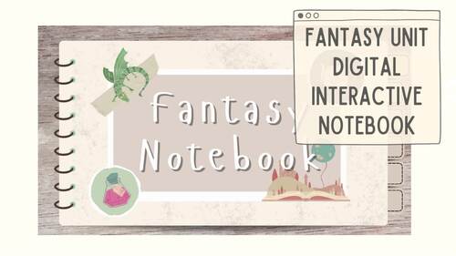Fantasy Unit - Digital Interactive Notebook by Let's Taco Bout Teaching
