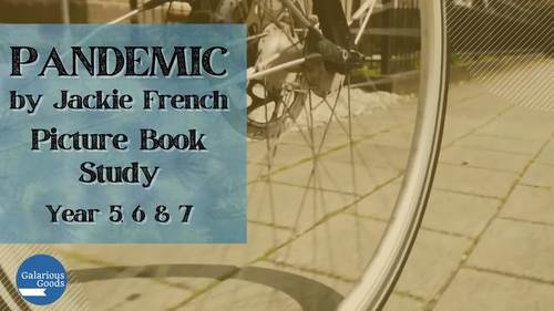 Pandemic by Jackie French and Bruce Whatley - Book Study by Galarious Goods