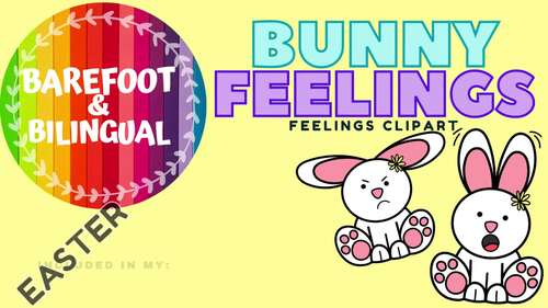 SEL Bunny Cilpart | Feelings Clipart by Barefoot and Bilingual Clipart ...