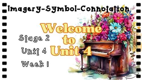 Stage 2 Unit 4 Component A - Imagery, Symbols, Connotation | TPT