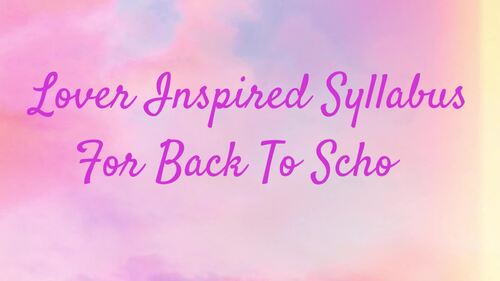 Lover Taylor Swift Inspired Editable Syllabus For Back To School by ...