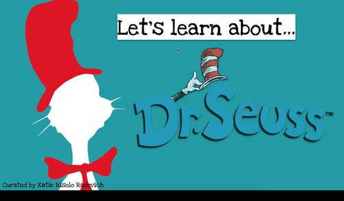 Who Was Dr. Seuss?: A Virtual Field Trip - Read Across America Week/Day