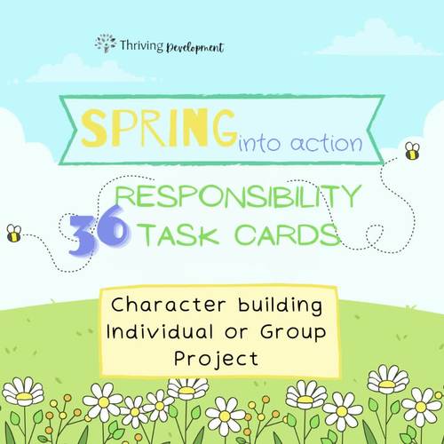 Spring into action| Responsibility Task Cards| Individual or Group Activity