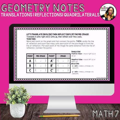 7th Grade Geometry Guided Notes Transformations Quadrilateral Properties