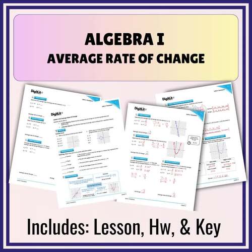 Algebra 1 Average Rate of Change (Lesson, Graphic Organizers, Homework ...