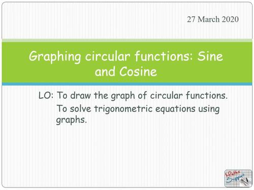 Graphs of circular functions: sine and cosine by Maths Support Centre
