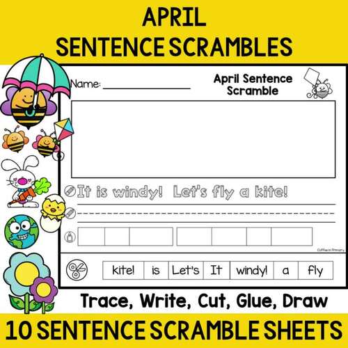April Sentence Scrambles - NO PREP Monthly Writing Pages by Coffee in ...