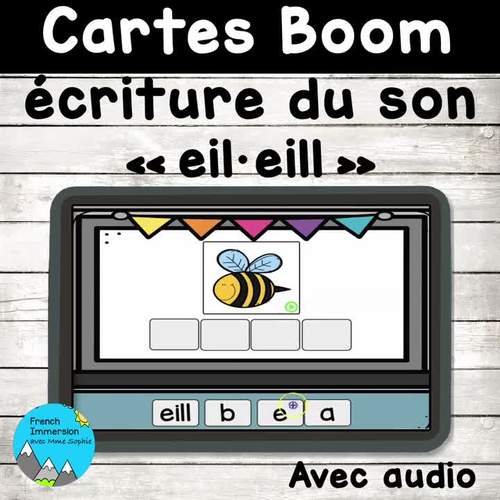 French phonics écriture avec le son composé "eil" sur Boom avec audio