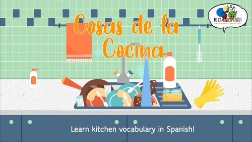Cosas de la Cocina (Kitchen Vocabulary in Spanish) VIDEO with Review!