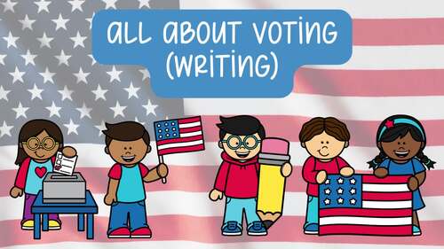 All About Voting Writing PreK Kindergarten First Second Third ...