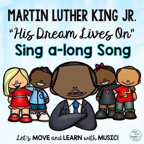 Martin Luther King Jr. Song "His Dream Lives On" Elementary Song, Choir