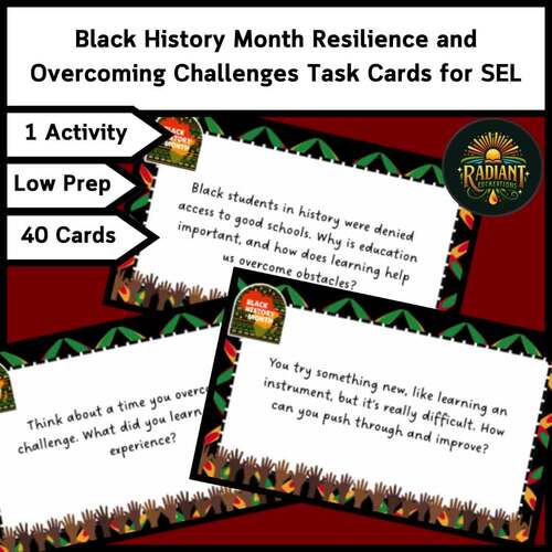 Black History Month Resilience and Overcoming Challenges Task Cards for SEL