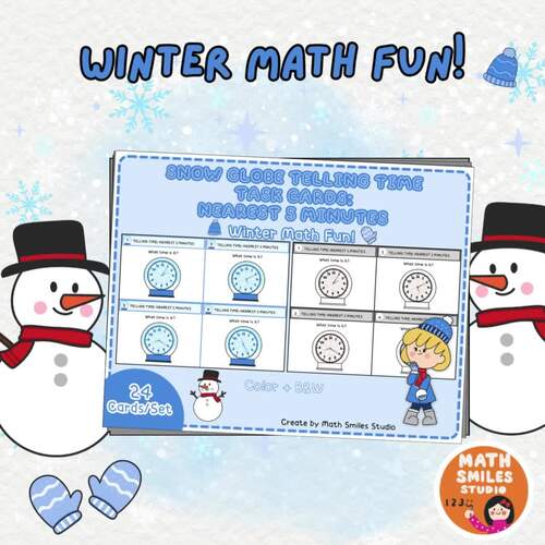 Snow Globe Telling Time Task Cards: Nearest 5 Minutes | Color + B&W