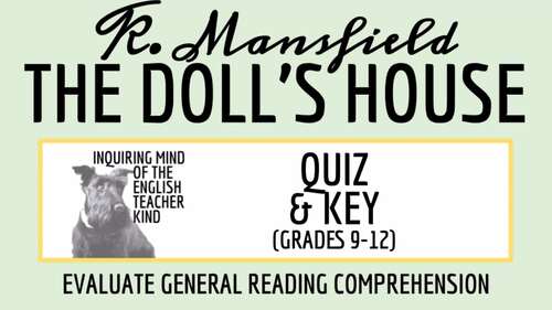 "The Doll's House" by Katherine Mansfield Quiz and Answer Key for High ...