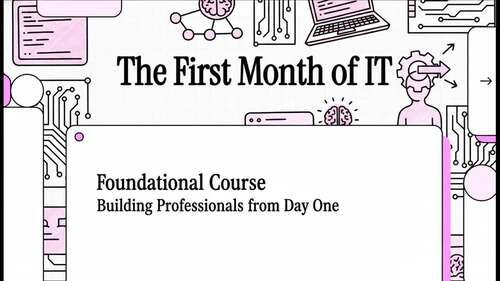 Module 1 Instructional Video: Orientation to Information Technology