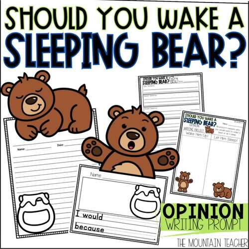 Should We Wake Up the Bear Opinion Writing Prompt & Bear Craft for ...