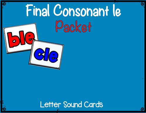 Final Consonant -le Packet: Letters, Pictures, Words & Worksheets