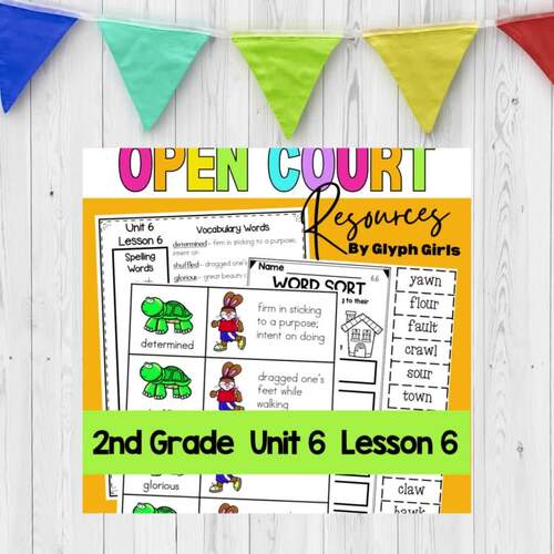 Open Court Reading 2nd Grade Unit 6, Lesson 6 Resources by Glyph Girls
