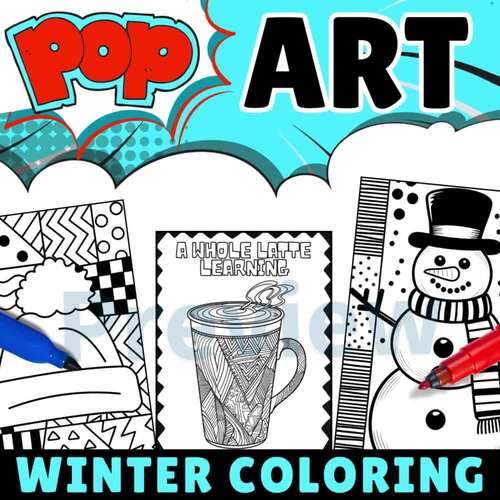 Winter Pop Art Coloring Pages Posters Snowflakes Snowmen Art Activity ...