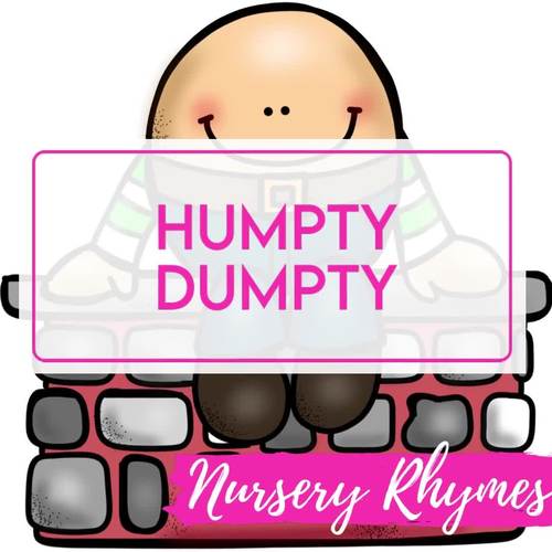 Nursery Rhymes - Humpty Dumpty by Kindergarten Kristy | TpT