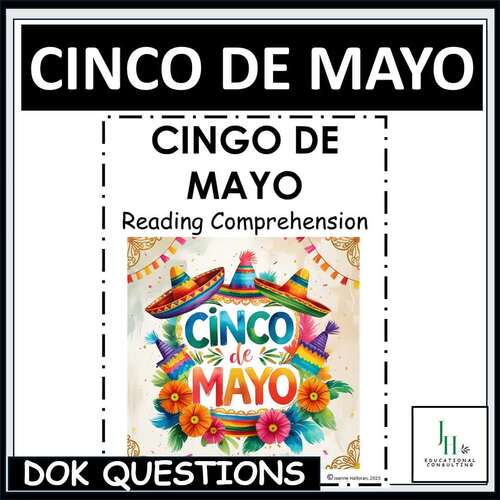 Cinco de Mayo Reading Comprehension Activities | DOK | Middle School