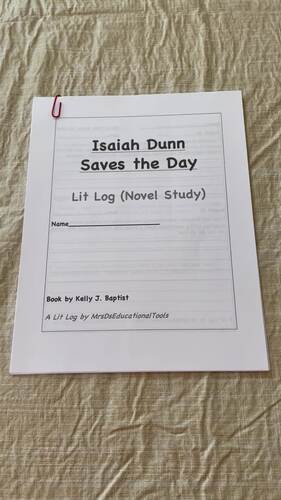 Isaiah Dunn Saves the Day Lit Log (Novel Study) by MrsDsEducationalTools