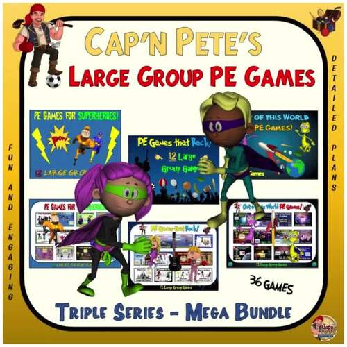 Cap'n Pete's PE Games for Large Groups- Resource Mega Bundle - Gym ...