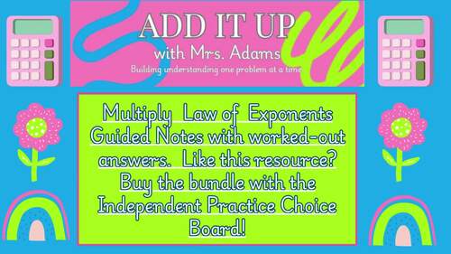 Multiplying - Law of Exponents - Guided Notes with Answers | TPT