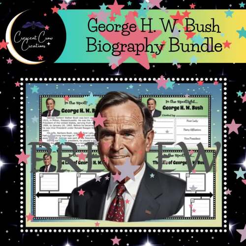 President George H. W. Bush Biography Bundle Research Project | TPT