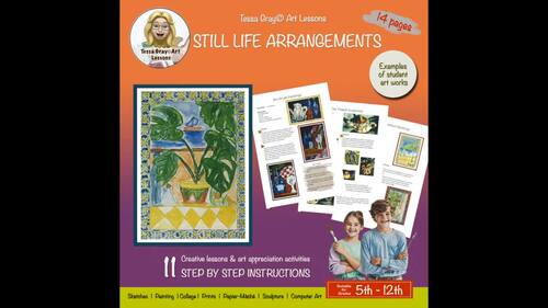 Still Life Arrangement Art Lessons, 11 Projects for Middle & Senior School