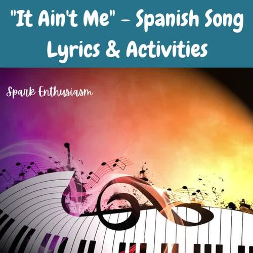 It Ain't Me Spanish Song Lyrics & Activities - Kevin Karla y la Banda ...