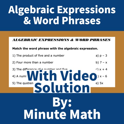 Algebraic Expressions & Word Phrase (Video Solution) by MinuteMath