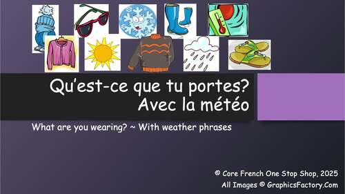 Core French Seasonal/Summer Clothing Unit Unit Phrase Activity: Weather ...