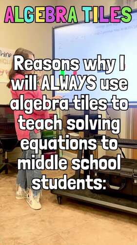Algebra Tiles: Solving Equations with Grouping Symbols- Math ...