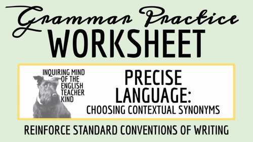 Grammar Practice Worksheet on Precise Language with Synonyms (Printable)