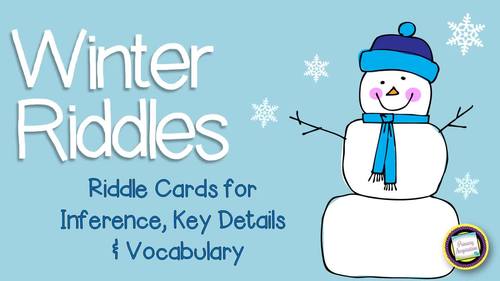Winter Vocabulary Activities | Inference and Drawing Conclusions Riddles
