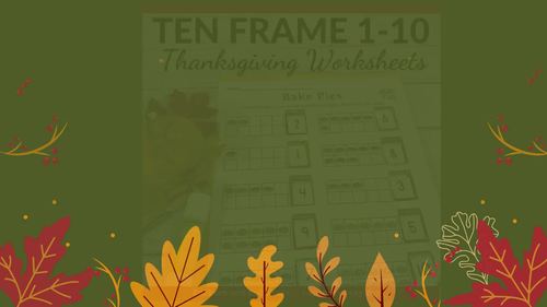 Thanksgiving Ten Frame Counting and Subitizing 1-10 Worksheets | TpT