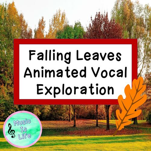 Falling Leaves Animated Vocal Exploration by Music Is Life | TPT