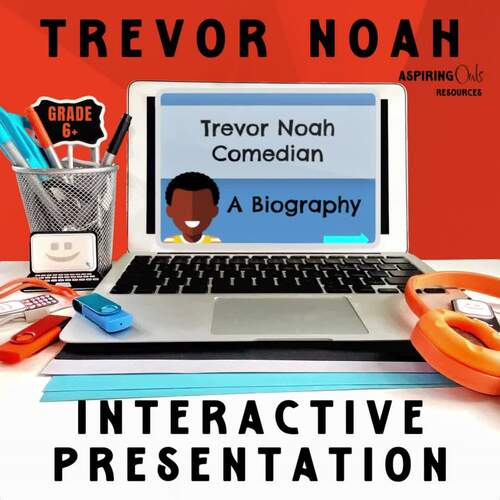 Trevor Noah Biography Interactive Presentation Reading Activity Born a ...