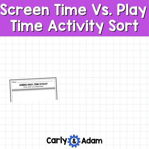 Pre-K Screen Time vs. Play Time Activity Sort Screens Away, Time to Play
