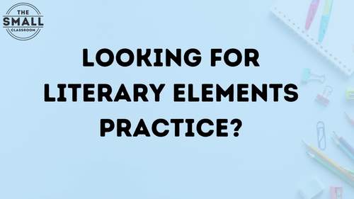 Literary Elements Task Cards and Story Plot Worksheets 3rd 4th 5th ...