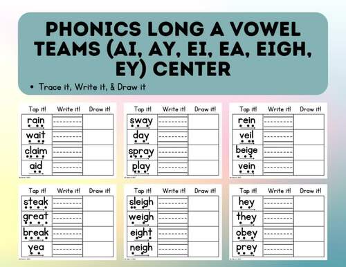 Long A Vowel Teams Phonics Center (Tap it, Write it, Draw it) by Ms Beh ...