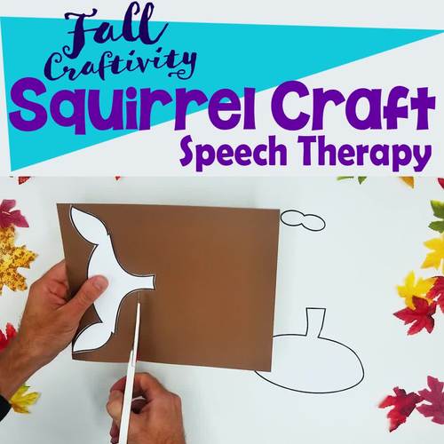 Fall Craft For Speech & Language Therapy with a Squirrel | TPT