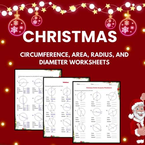 Christmas Geometry Circumference, Area, Radius, and Diameter Worksheets ...